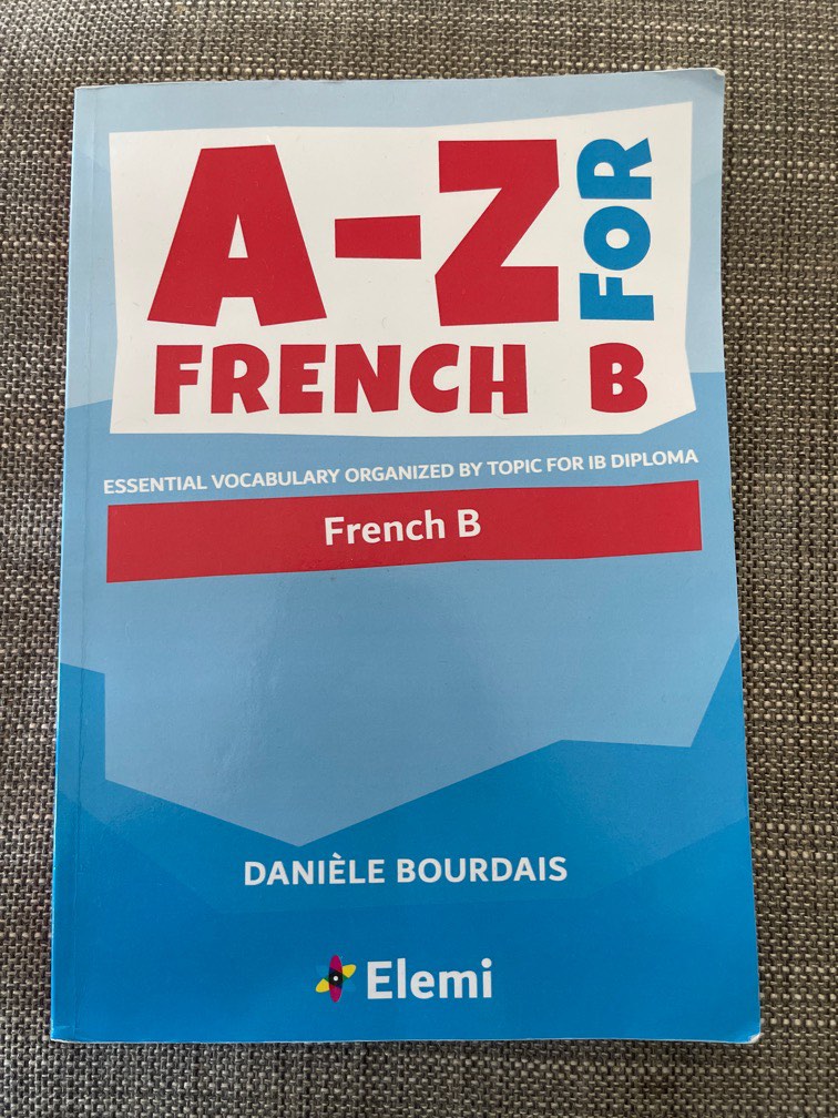 A - Z for IB French B, Hobbies & Toys, Books & Magazines, Textbooks on ...