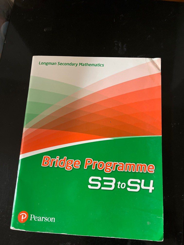 Bridge Programme S3 to S4 Longman Secondary Mathematics Pearson, 興趣及遊戲, 書本 & 文具, 教科書 - Carousell