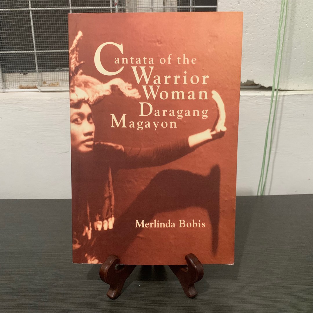 Cantata of the Warrior Woman/Kantada ng Babaing Mandirgima Daragang ...