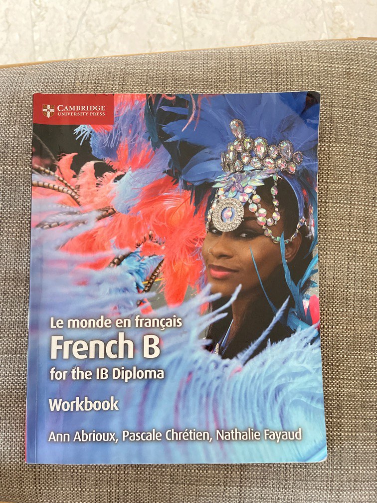 Le Monde en Francais - French B for the IB Diploma Workbook, Hobbies ...