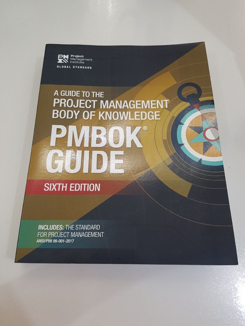 PMBOK Guide (Sixth Edition) - A Guide To The Project Management Body Of ...