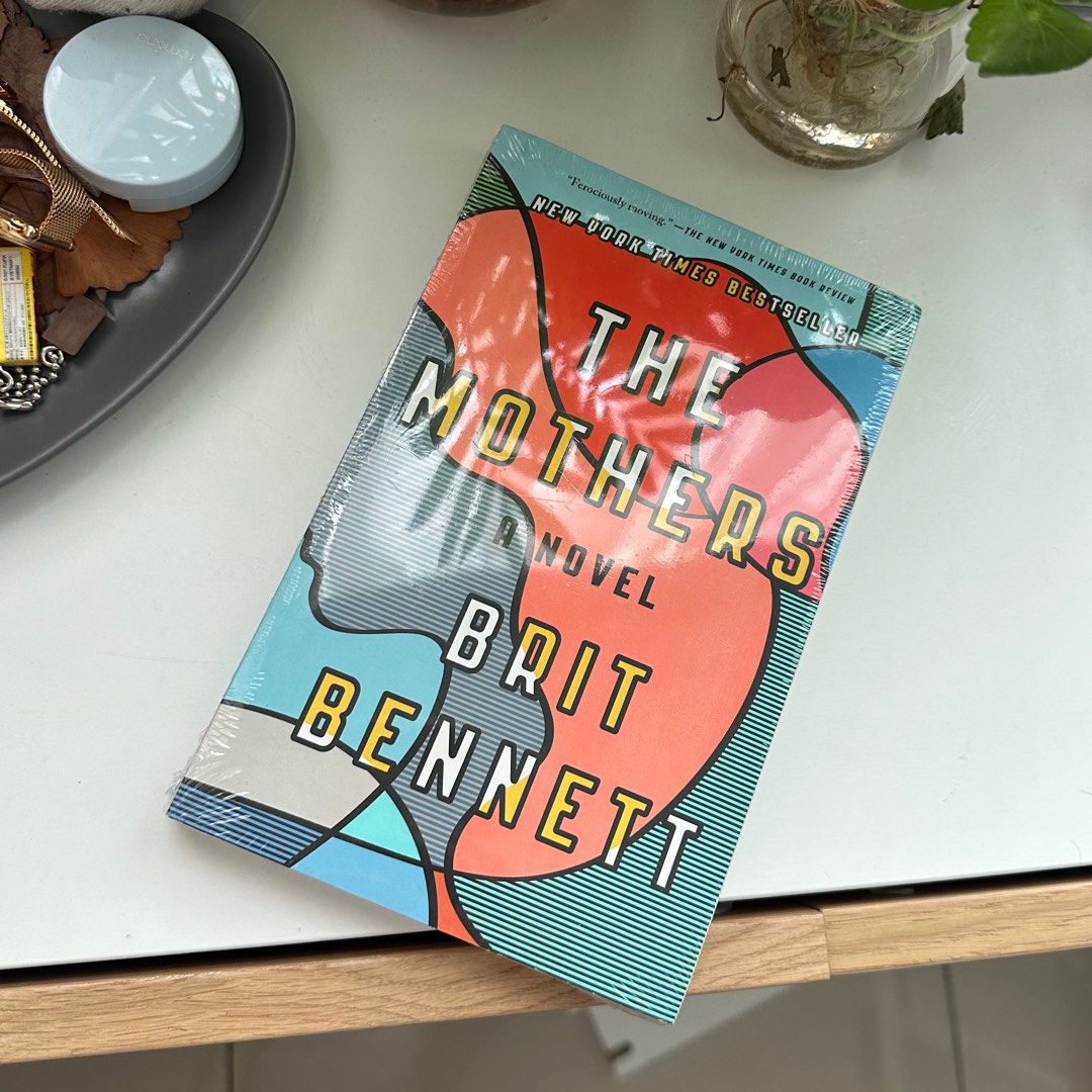 The Mothers book by Brit Bennett, Hobbies & Toys, Books & Magazines ...