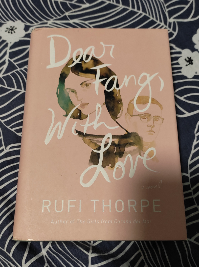 Dear Fang, With Love - Rufi Thorpe on Carousell