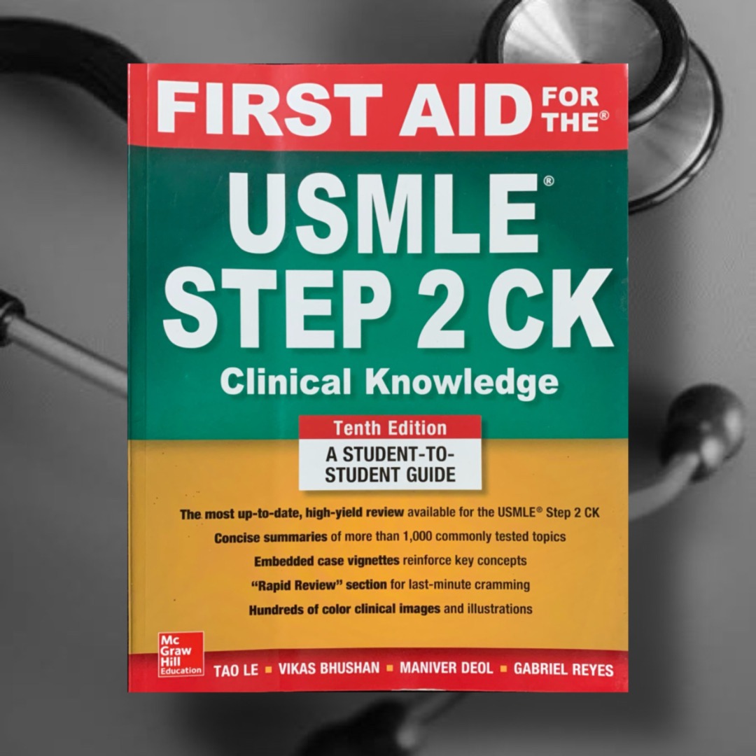 First Aid for the USMLE Step 2 Clinical Knowledge (Tenth Edition ...