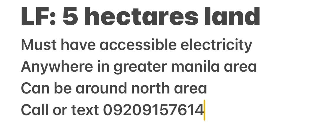 LF: 5 hectares land Must have accessible electricity Anywhere in ...