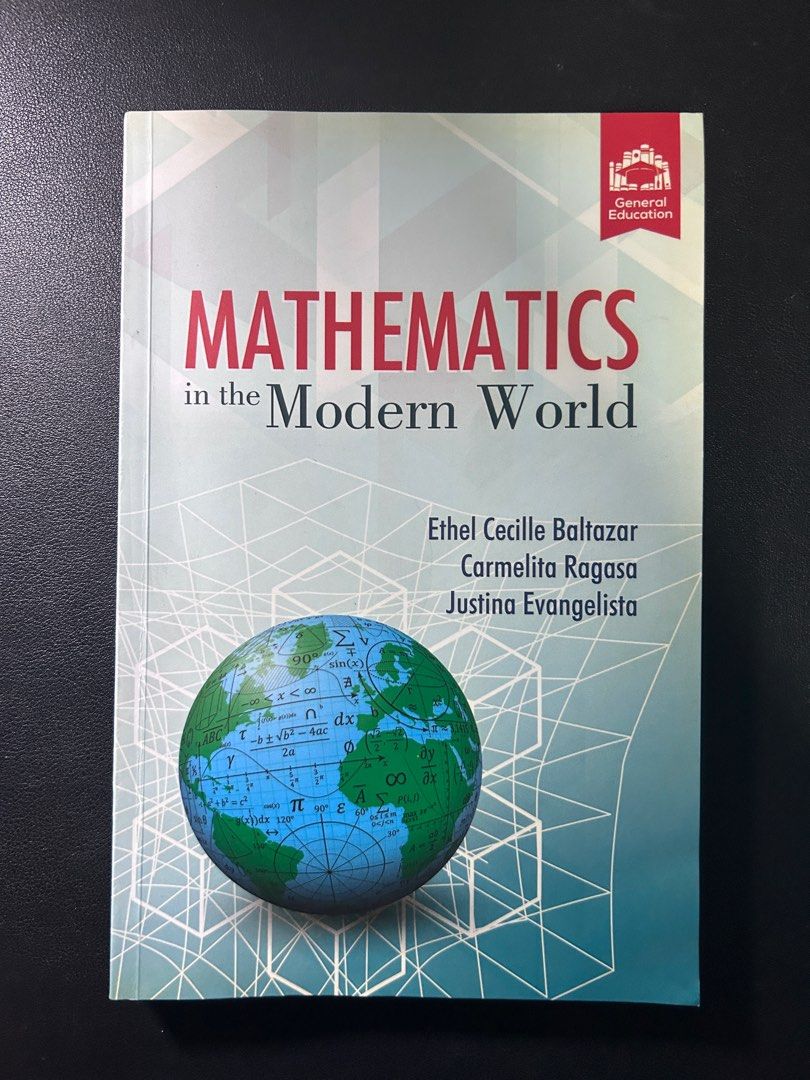 Mathematics in the Modern World by Baltazar, Ragasa, and Evangelista ...