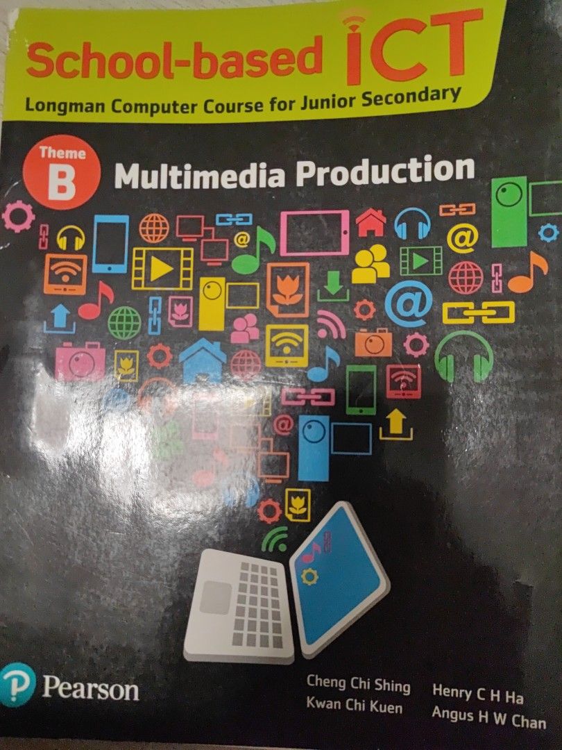 School-based ICT Longman Computer Course for Junior Secondary ThemeB ...