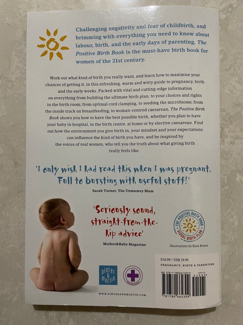 The Positive Birth Book: A new approach to pregnancy, birth and the ...