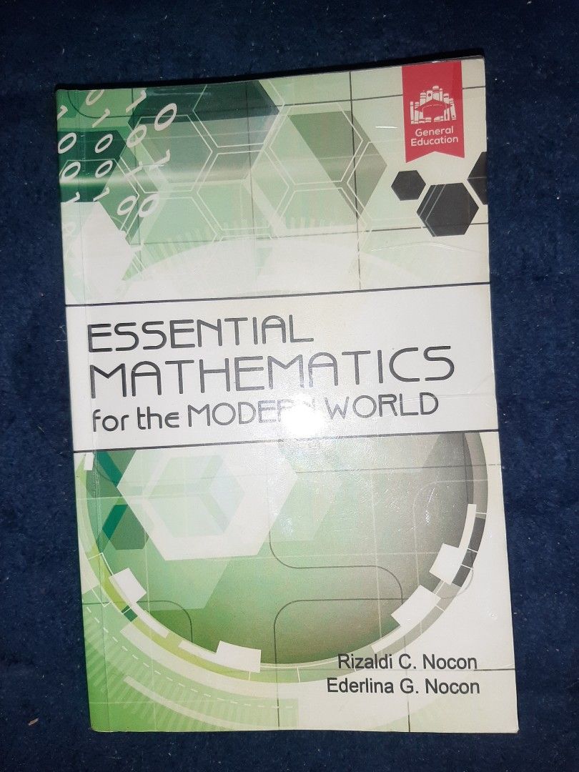 ESSENTIAL MATHEMATICS FOR THE MODERN WORLD by Rizaldi Nocon, Hobbies ...