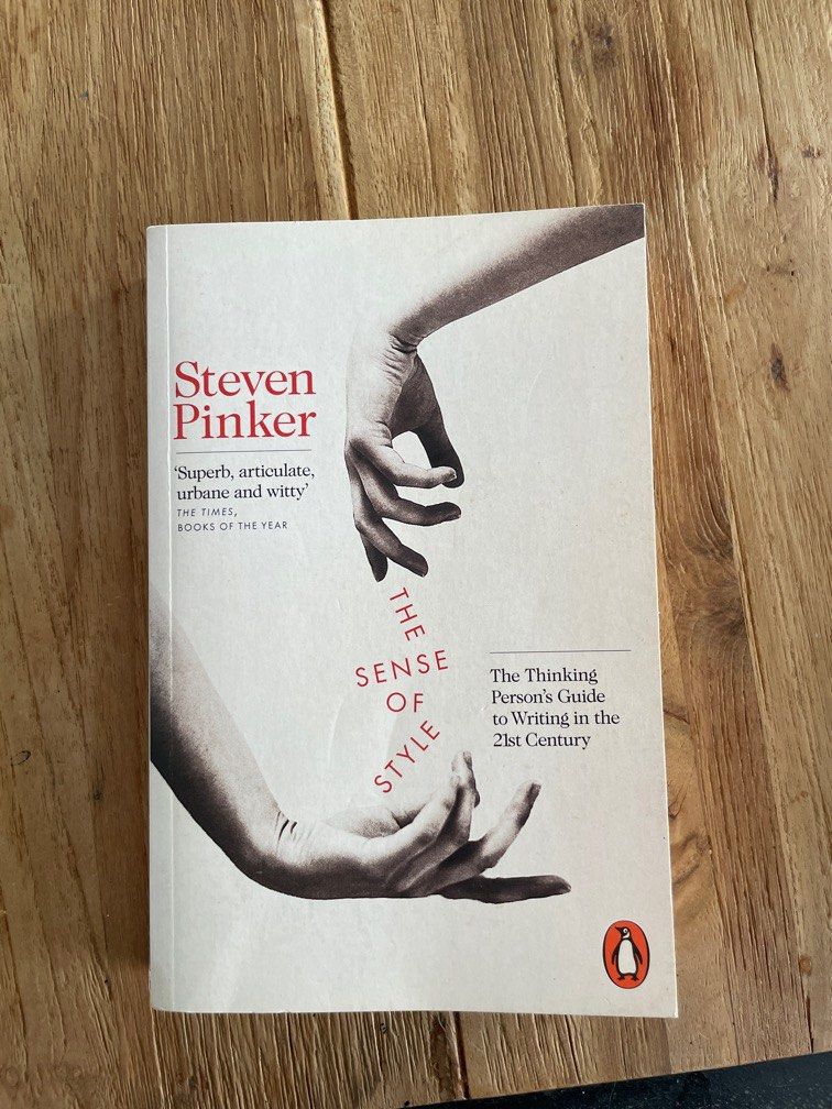 Steven Pinker / The Thinking Person’s Guide to Writing in the 21st ...