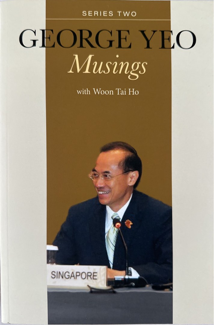 George Yeo with Woon Tai Ho : Musings : Series Two, Hobbies & Toys ...
