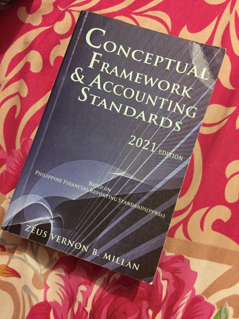 MILLAN CONCEPTUAL FRAMEWORK & ACCOUNTING STANDARDS 2021 EDITION ...