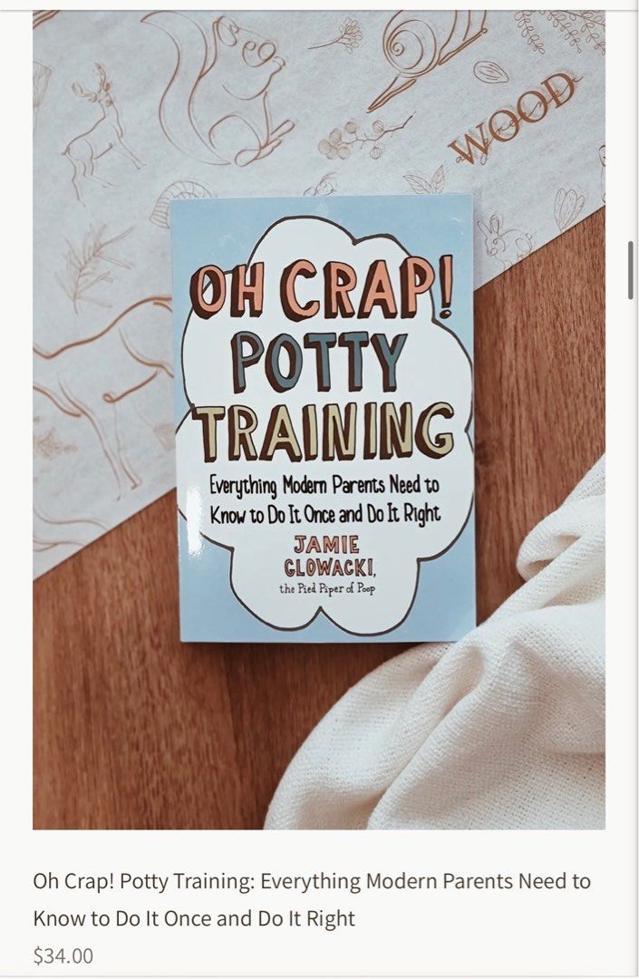 Oh Crap! Potty Training: Everything Modern Parents Need to Know to Do ...