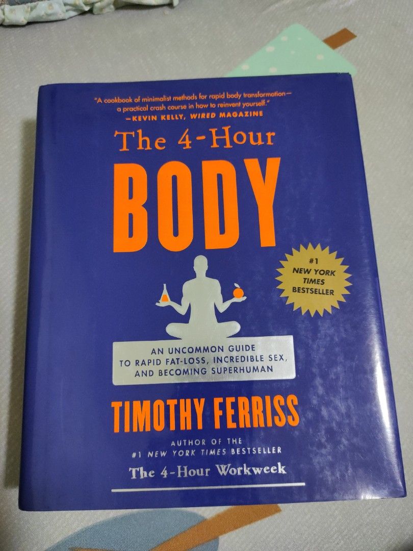 The 4 Hour Body An Uncommon Guide To Rapid Fat Loss Incredible Sex