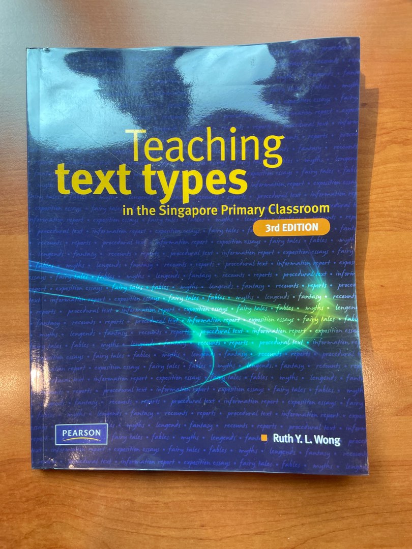 Teaching Text Types in the Singapore Primary Classroom 3rd Edition (NIE ...