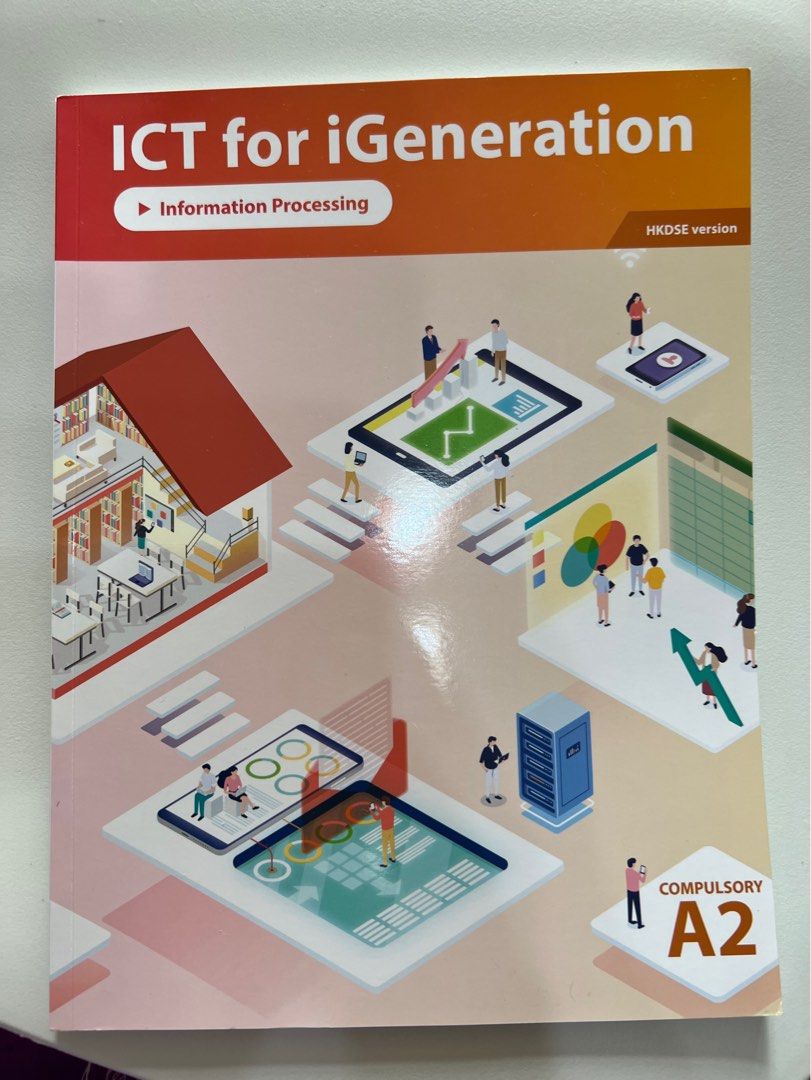 ICT for iGeneration A1 $130 A2 $130 D2 $150, 興趣及遊戲, 書本 & 文具, 教科書 - Carousell
