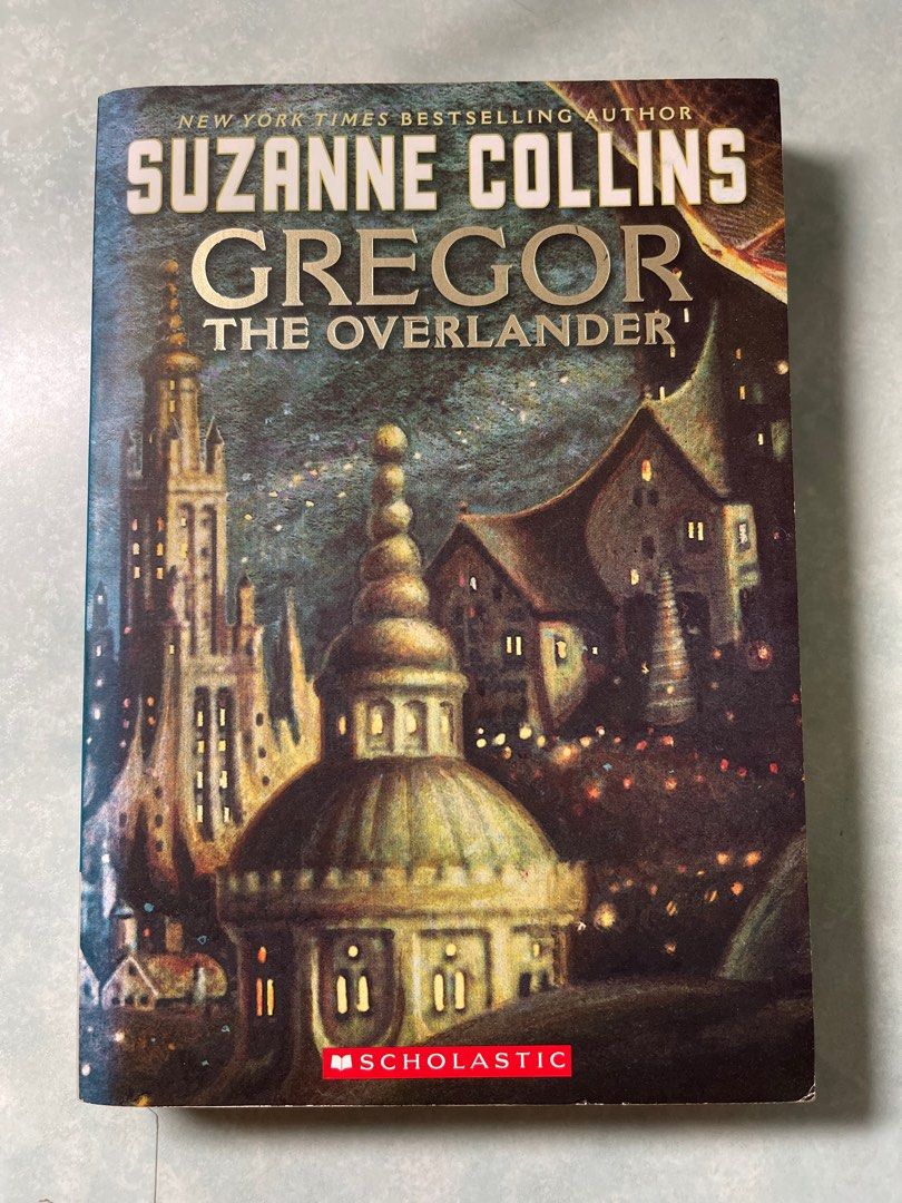 Suzanne Collins: Gregor The Overlander, 興趣及遊戲, 書本 & 文具, 小說 & 故事書 ...
