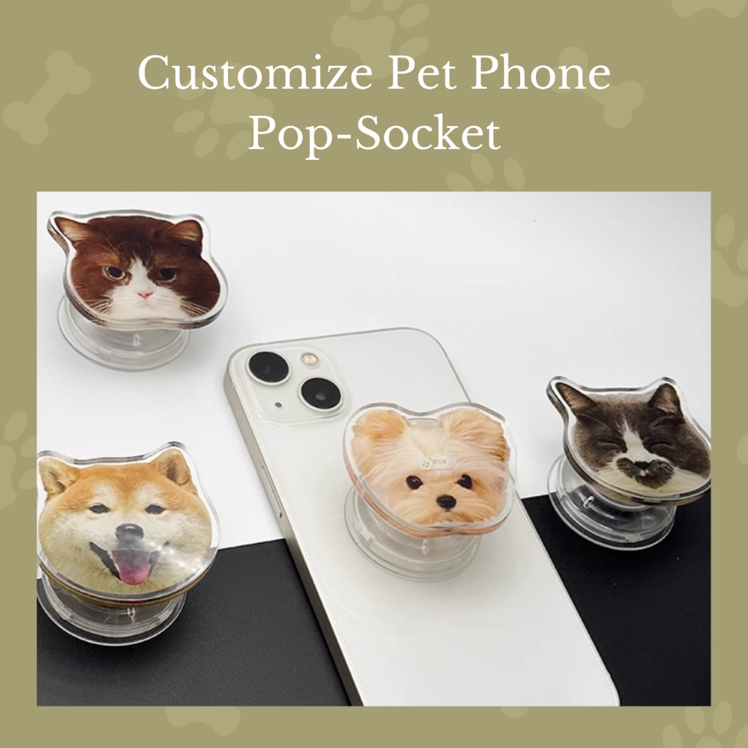 Customize Pet Phone Pop-Socket, Pet Supplies, Homes & Other Pet ...