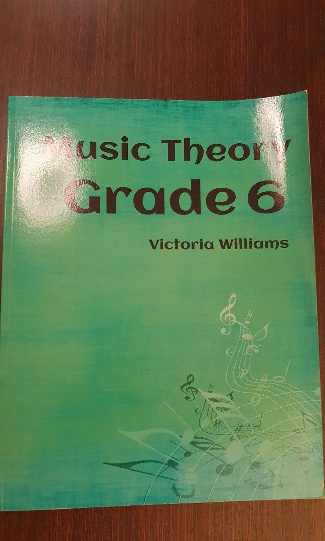 Grade 6 Music Theory By Victoria Williams Hobbies Toys Books grade-6-music-theory-by-victoria-williams-hobbies-toys-books