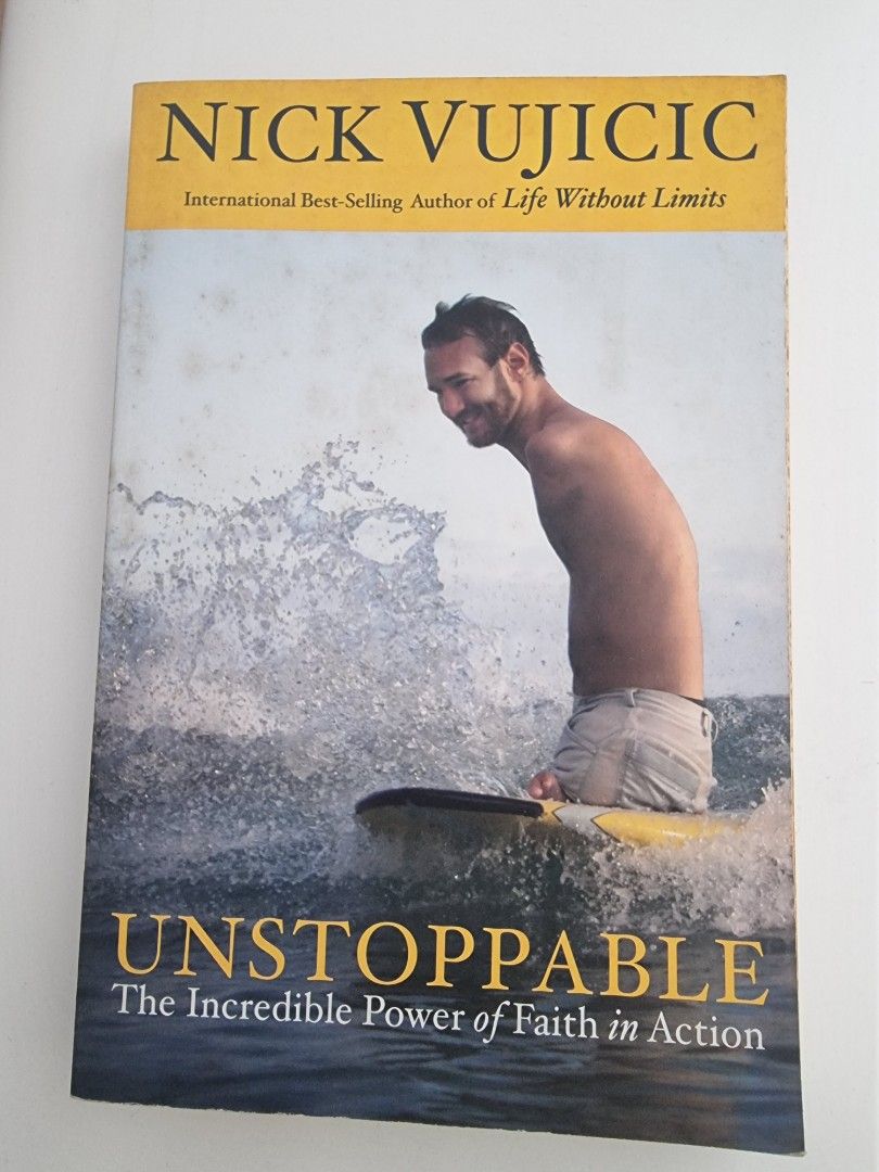 Unstoppable- Nick Vujicic, Hobbies & Toys, Books & Magazines, Fiction ...