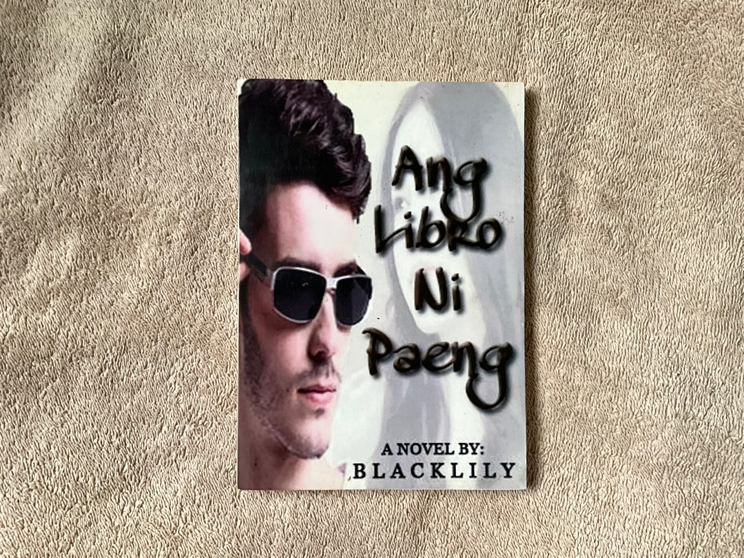 [FREE SHIPPING] Ang Libro ni Paeng by BlackLily - Wattpad selfpub ...