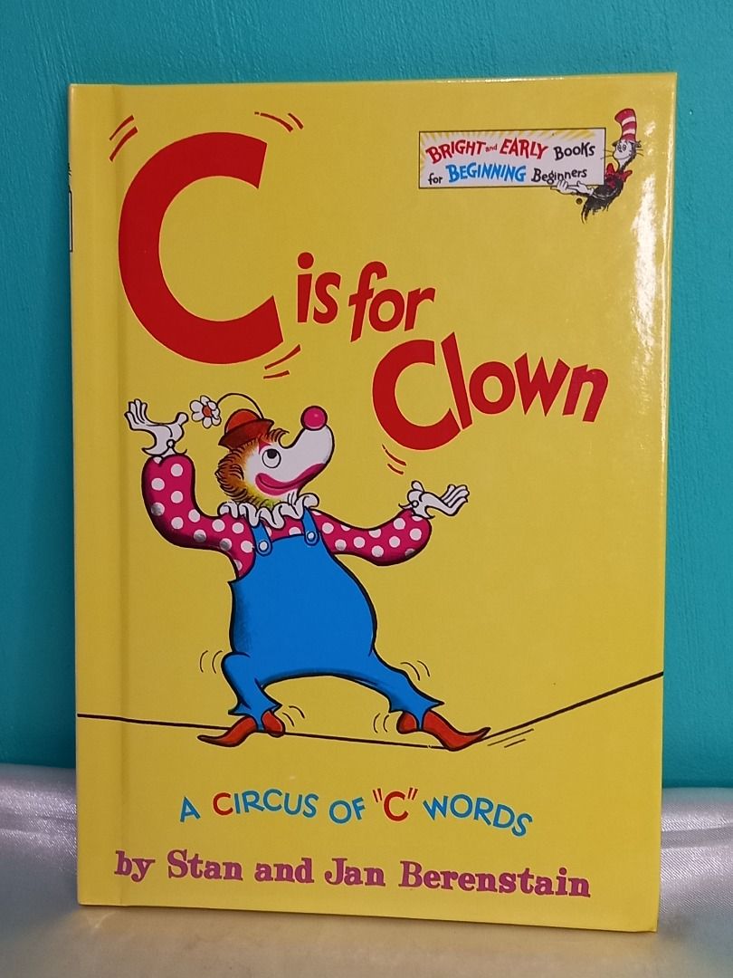 C Is For Clown A Circus Of C Words By Stand and Jan Berenstain ...
