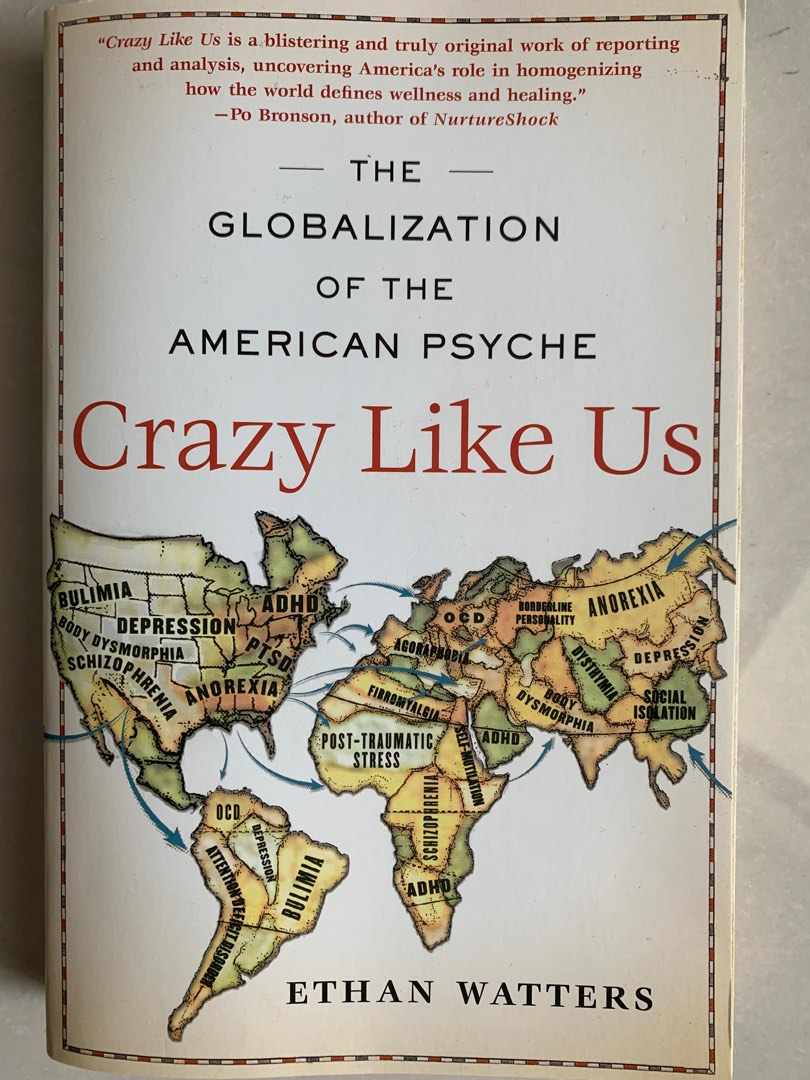 Crazy Like Us (by Ethan Watters), Hobbies & Toys, Books & Magazines ...