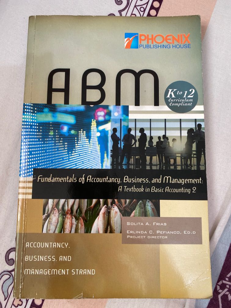 Fundamentals of Accountancy, Business, and Management: A textbook in Basic Accounting 2 ABM ...