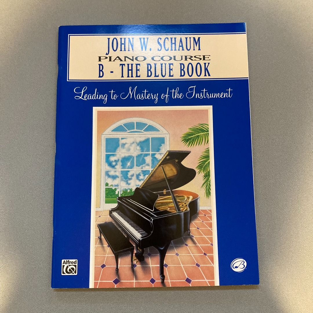 全新John W. Schaum B The Blue Book Piano Course 琴書 Piano Book, 興趣及遊戲, 書本 ...