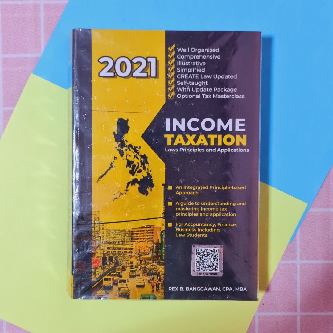 Income Taxation by Rex Banggawan, 2021, Hobbies & Toys, Books ...