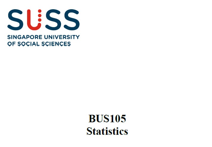 SUSS BUS105 Statistics Material and help for TMA/GBA and Examination. Grade: A-(4.50), Free ...