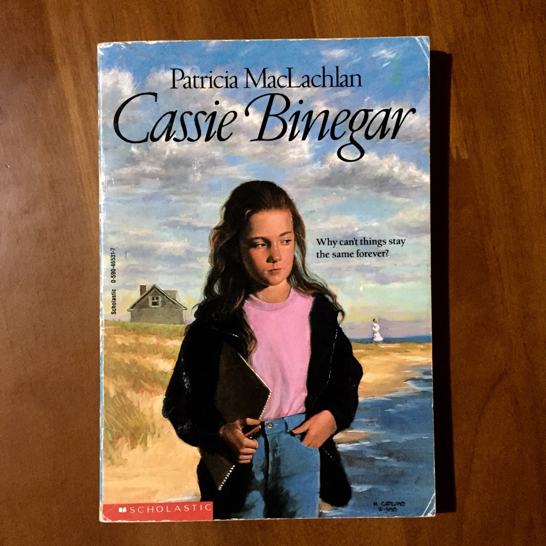 Cassie Binegar by Patricia MacLachlan (Middle Grade / Realistic Fiction ...