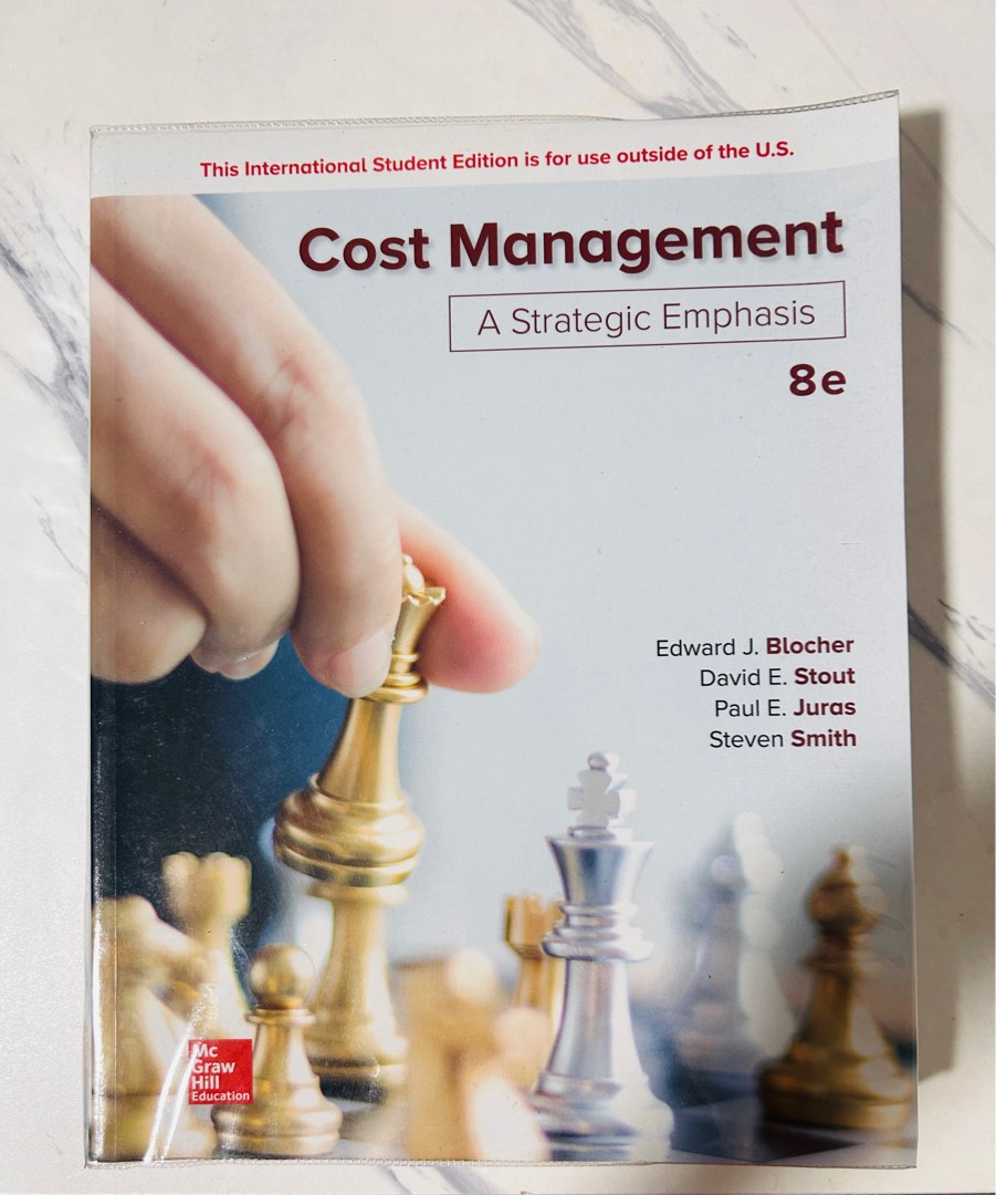 Cost Management: A Strategic Emphasis 8e by Blocher, Stout, Juras ...
