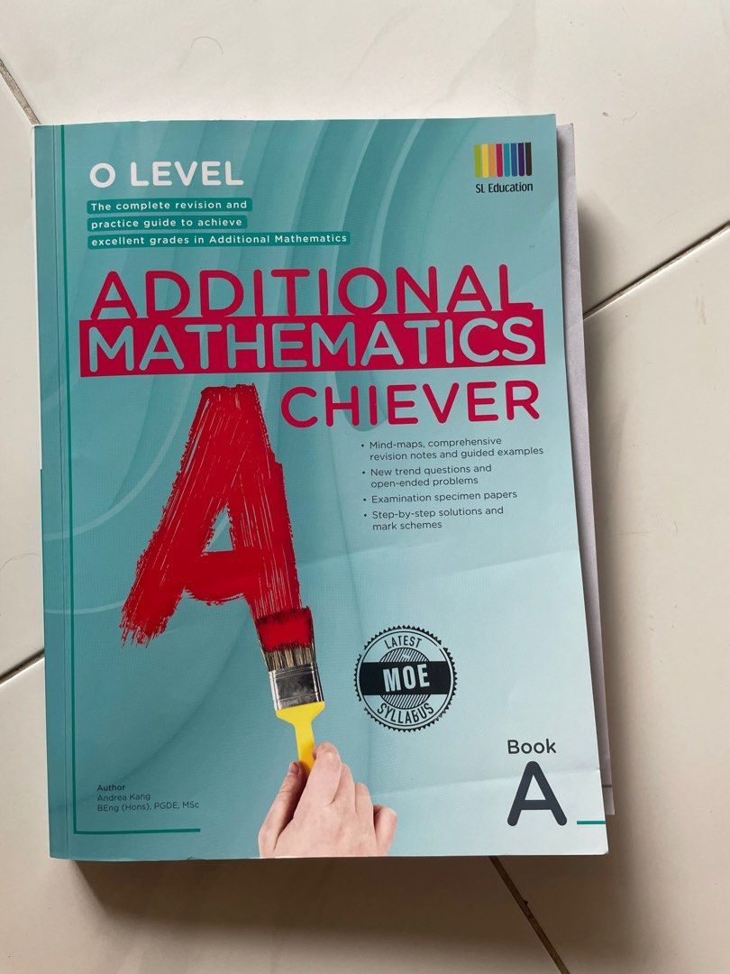 O Level Additional Mathematics Achiever Assessment Book A, Hobbies & Toys, Books & Magazines ...