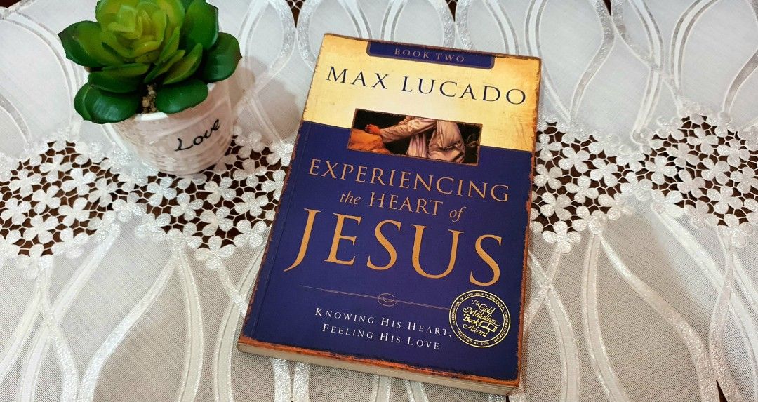 Experiencing the Heart of Jesus by Max Lucado, Hobbies & Toys, Books ...