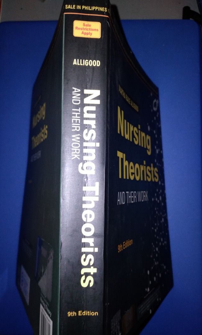 Nursing Theorists and Their Work 9th Edition - Martha Raile Alligood ...