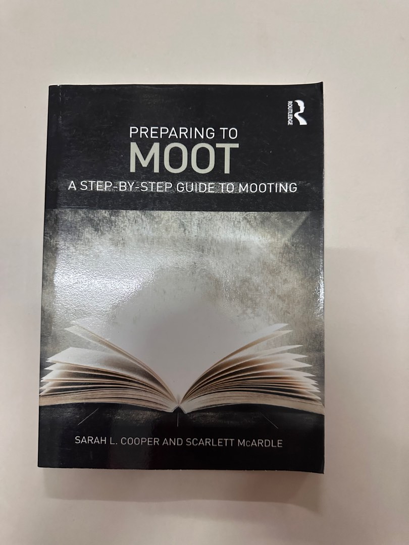 Preparing to moot a step by step guide to mooting, Hobbies & Toys ...