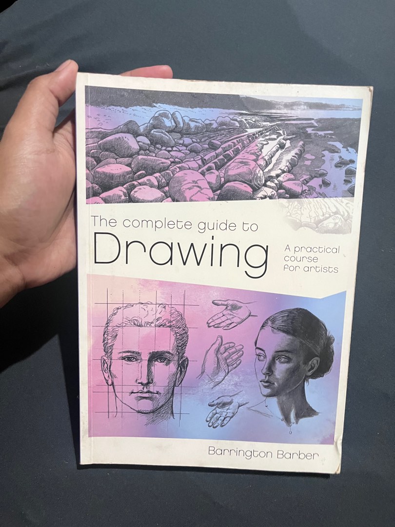 The complete guide to drawing (A practical course for artists) by ...