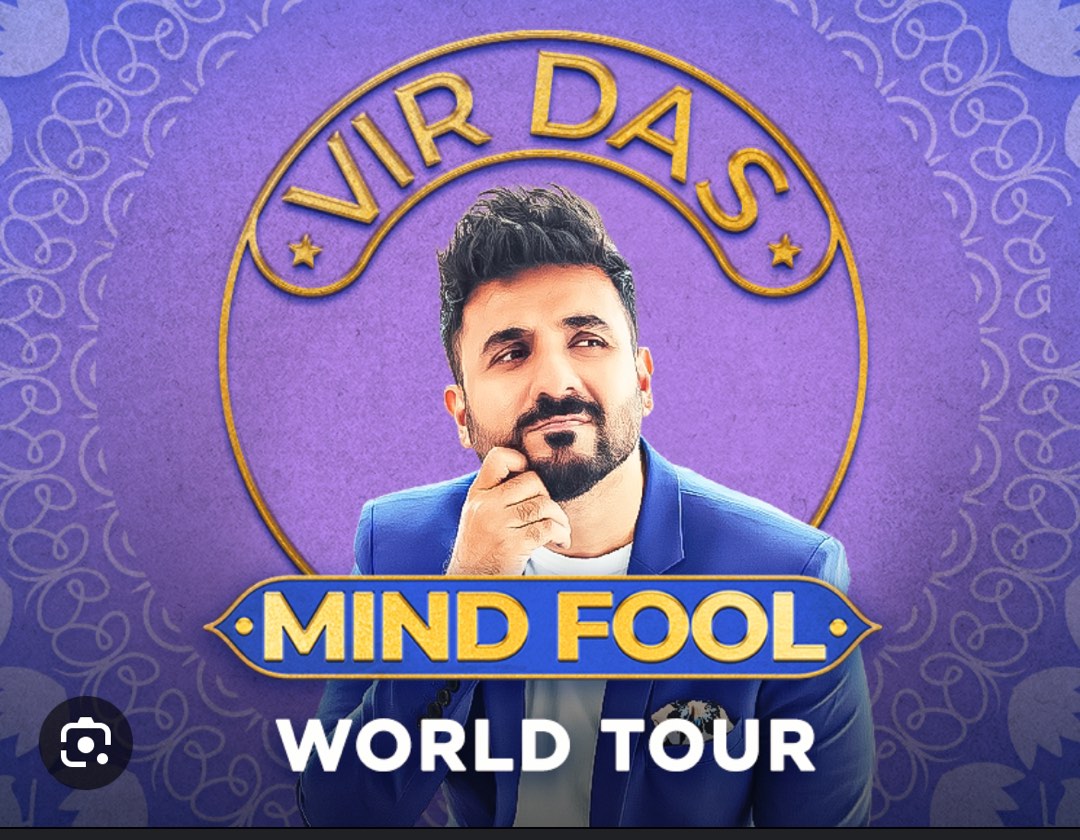 Vir Das - Mind Fool world tour- 2 tickets available, Tickets & Vouchers ...
