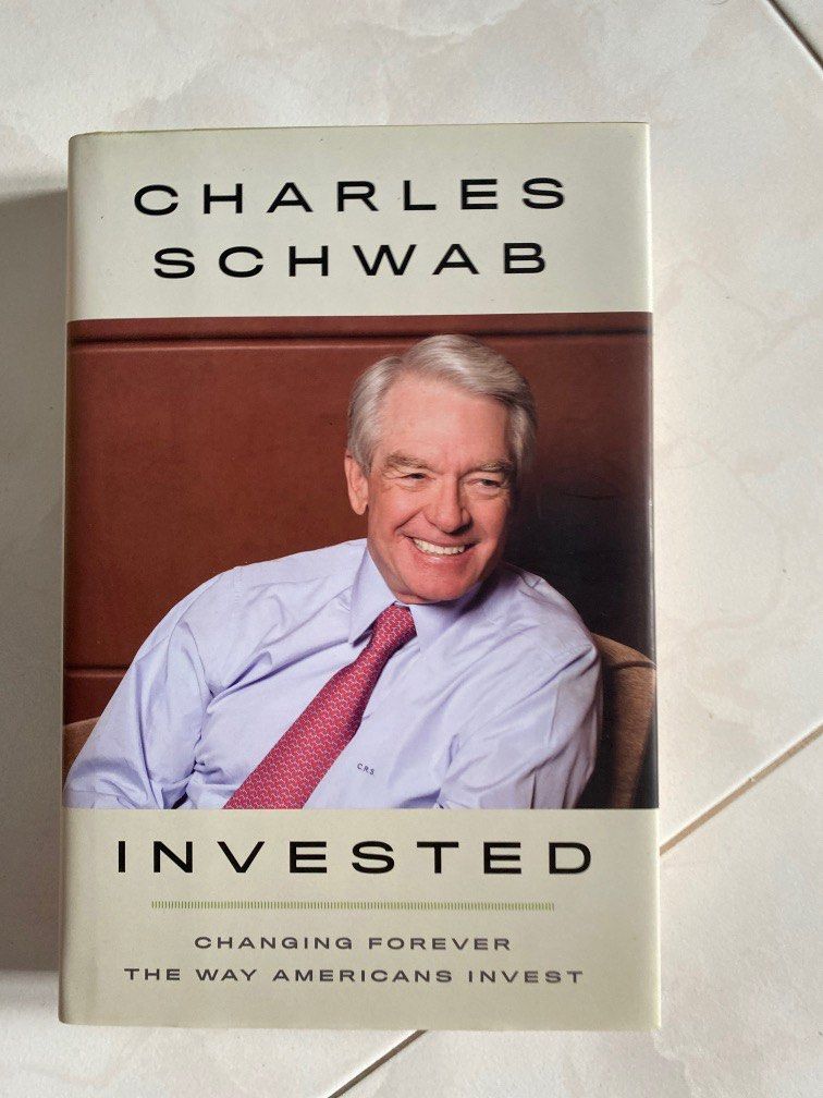 Charles Schwab- Invested, Hobbies & Toys, Books & Magazines, Fiction ...
