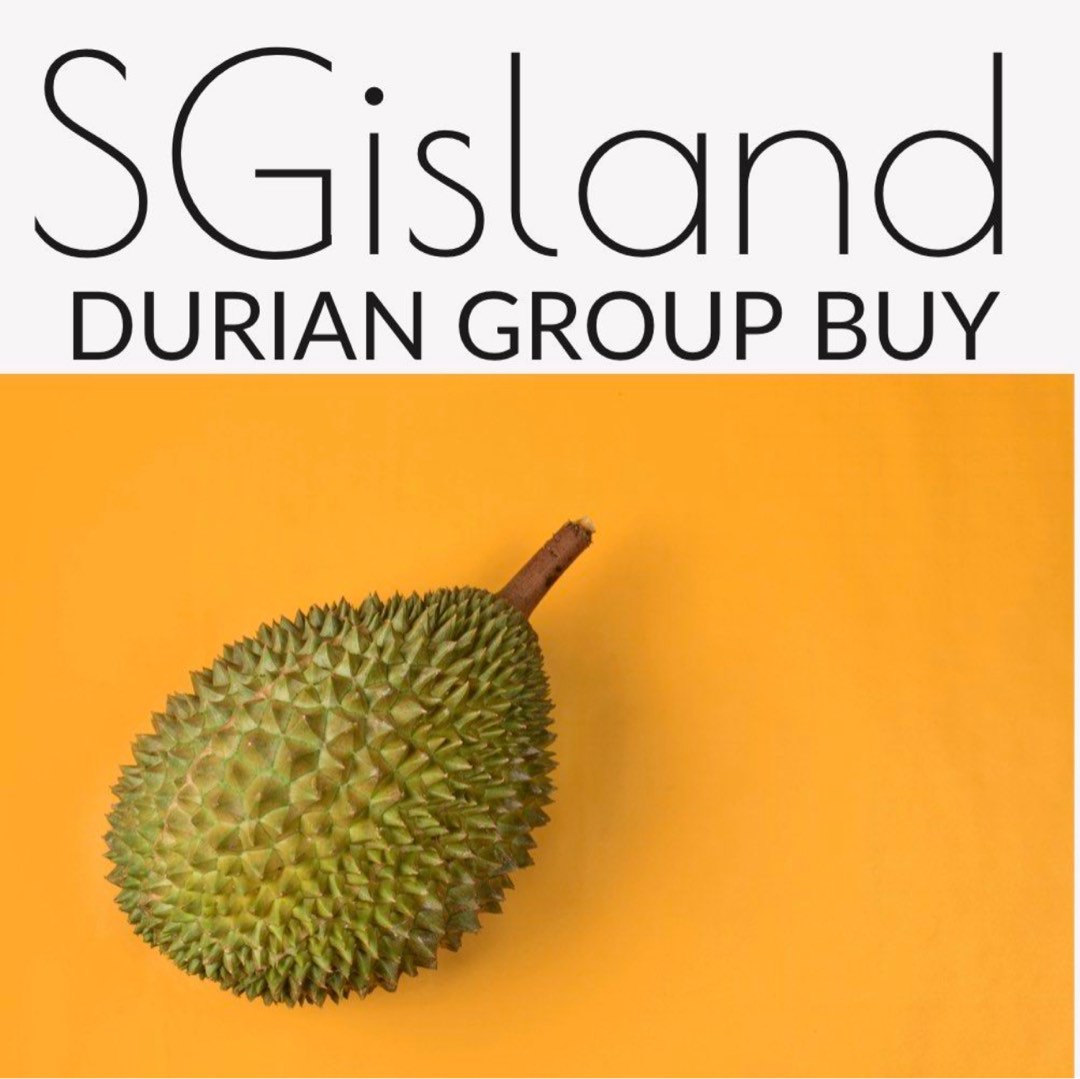 SGisland Durian WA Group! Welcome to join for good durians!, Food & Drinks, Fresh Produce on ...