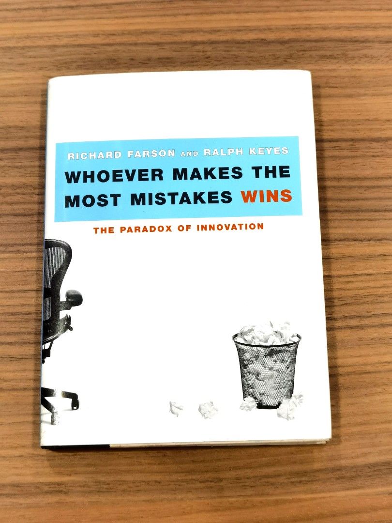 Whoever Makes The Most Mistakes Wins The Paradox Of Innovation Book By ...