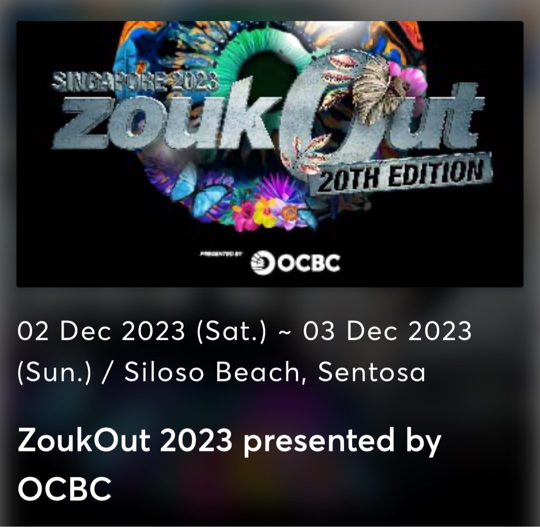 ZoukOut 2023 Singapore -2days standard, Tickets & Vouchers, Event ...