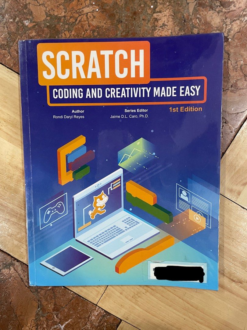 SCRATCH Coding and Creativity Made Easy | Reyes | 1st Edition, Hobbies ...