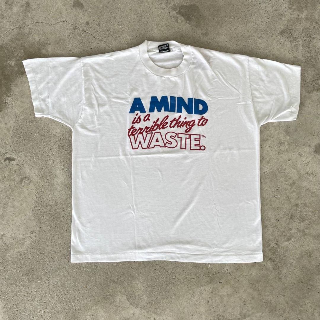 Vintage 90s A Mind Is A Terrible Thing To Waste Shirt, Men's Fashion ...