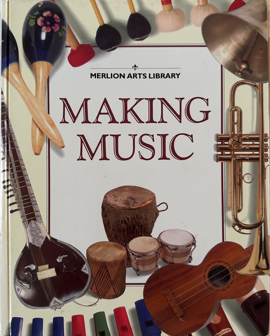 Making Music : Written by Karen Foster & 3 Others : Merlion Arts ...