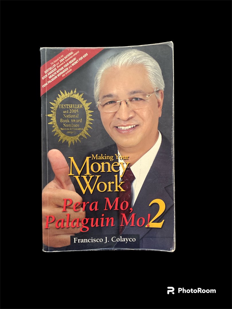 Making Your Money Work: Pera Mo, Palaguin Mo! 2, Hobbies & Toys, Books & Magazines, Fiction ...
