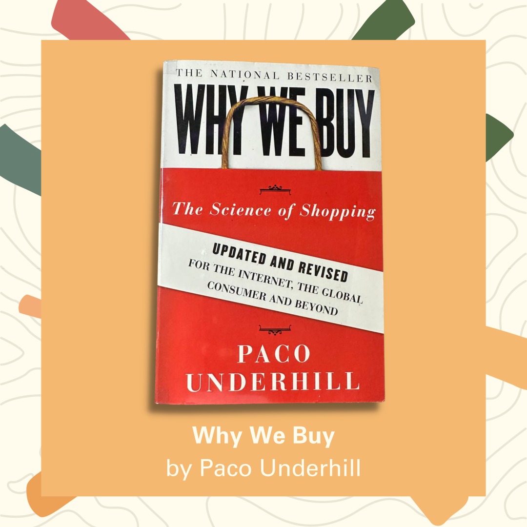Why We Buy by Paco Underhill, Hobbies & Toys, Books & Magazines ... Why We Buy by Paco Underhill, Hobbies & Toys, Books & Magazines ...