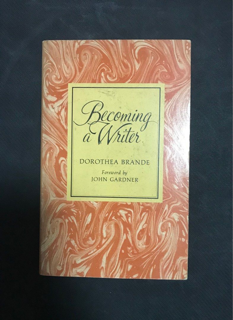 becoming a writer by Dorothea Brande, Hobbies & Toys, Books & Magazines ...
