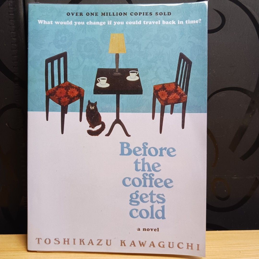 Before the Coffee Gets Cold by Toshikazu Kawaguchi, Hobbies & Toys, Books & Magazines, Fiction ...